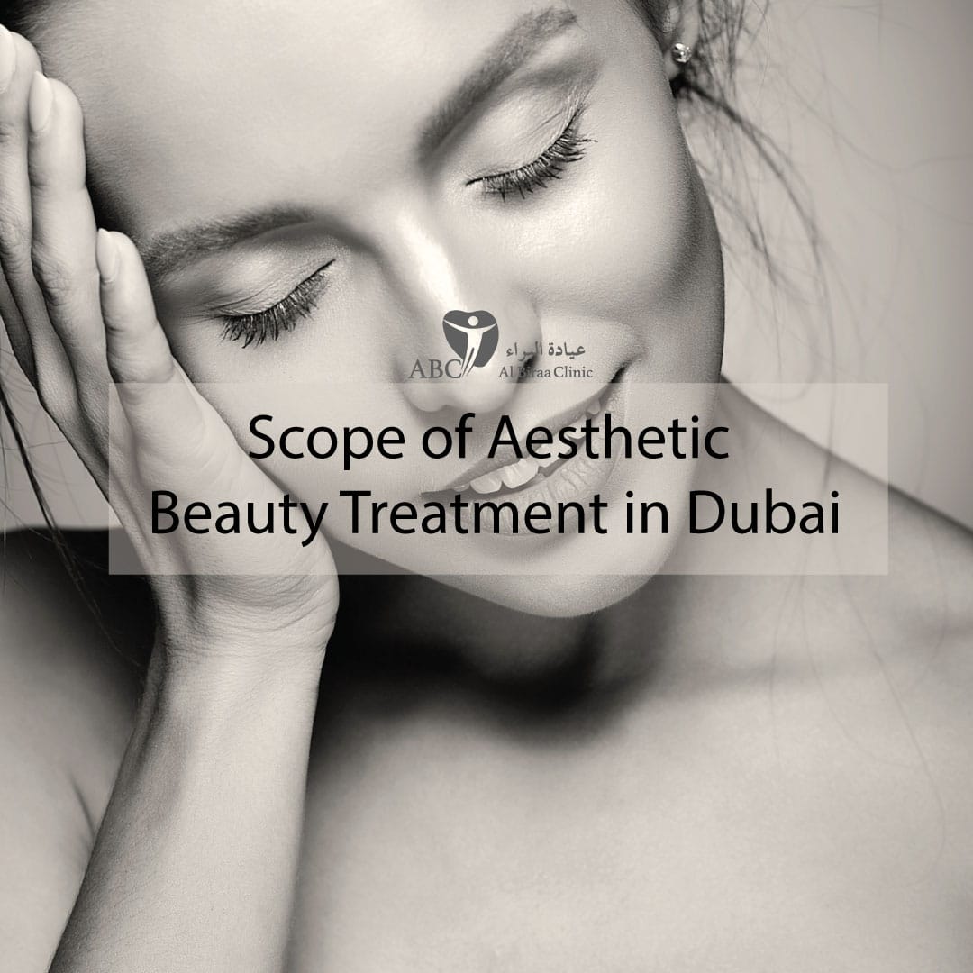 Guide to Dubai Medical Aesthetic Tourism | Al Biraa Aesthetic Clinic